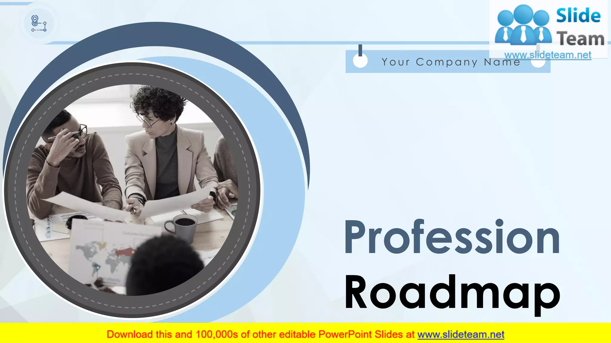 Profession Roadmap PowerPoint Presentation Slides | PPT Profession Roadmap PowerPoint Presentation Slides | PPT