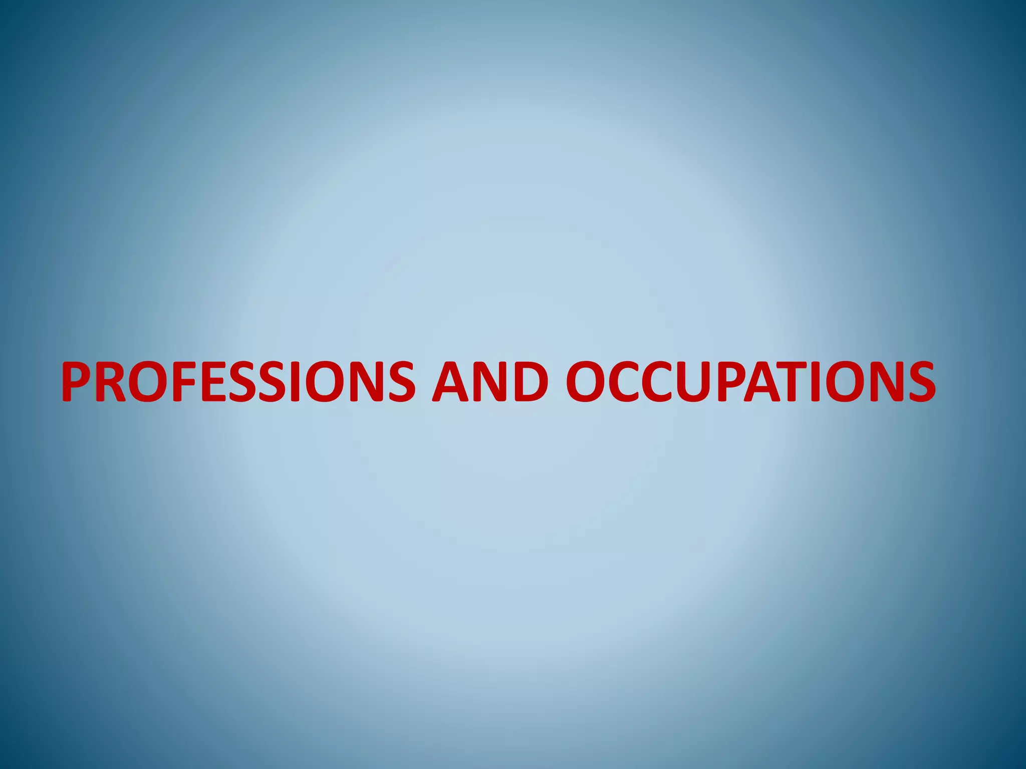 Professions and-ocupations | PPTX