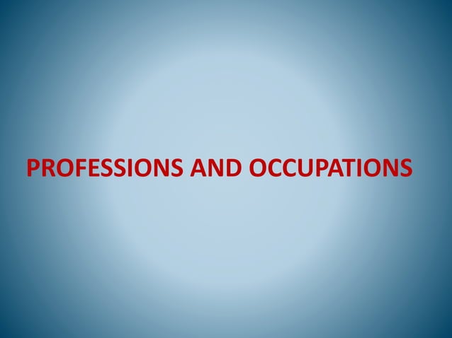 Professions and-ocupations | PPTX | Food & Drink