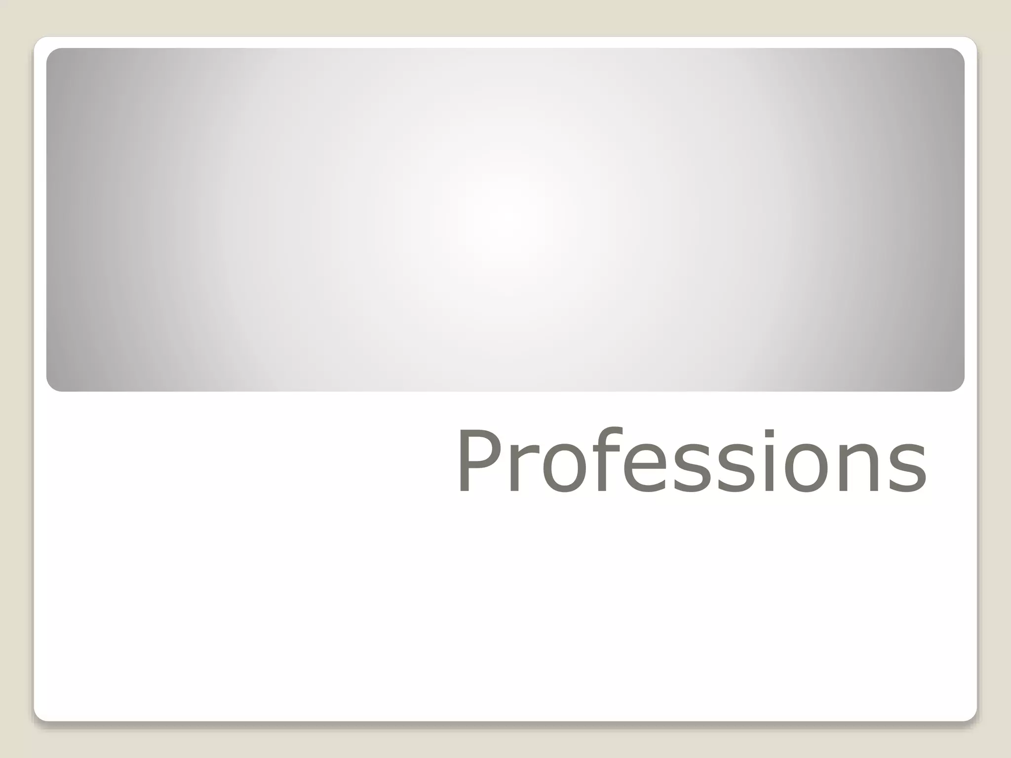 Professions- presentation for elementary level students | PPTX