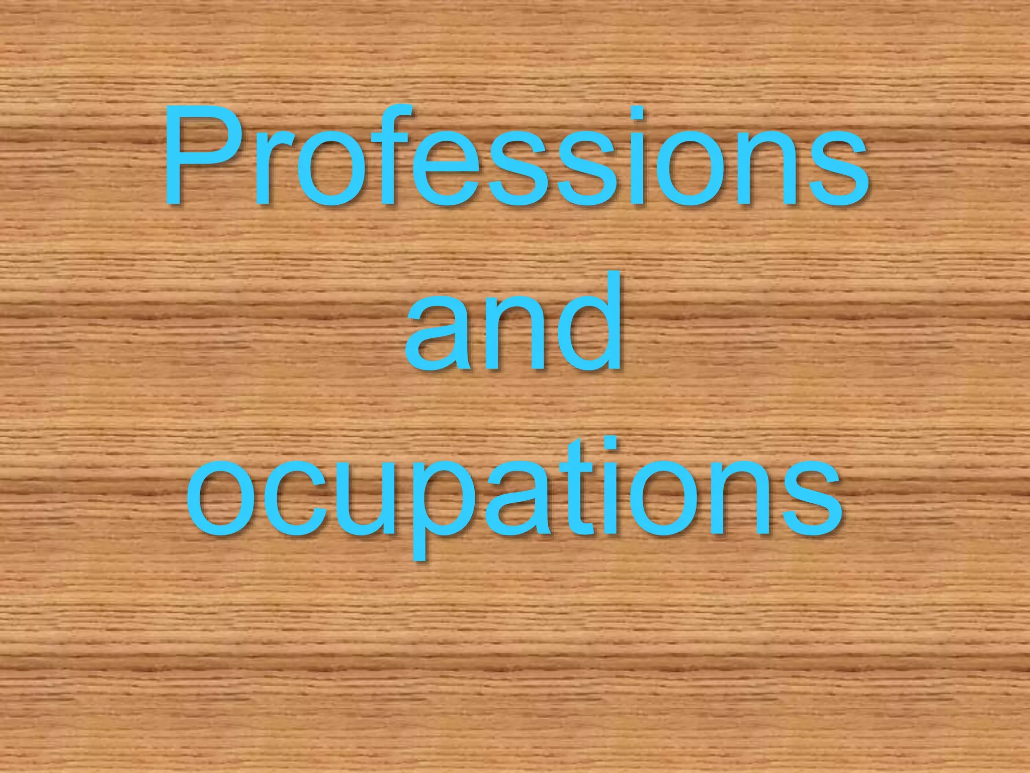 Professions and occupations | PPTX