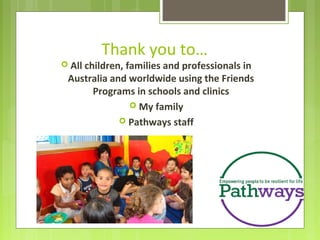 Paula Barrett - Empowering Children, Young people & Their Families to ...