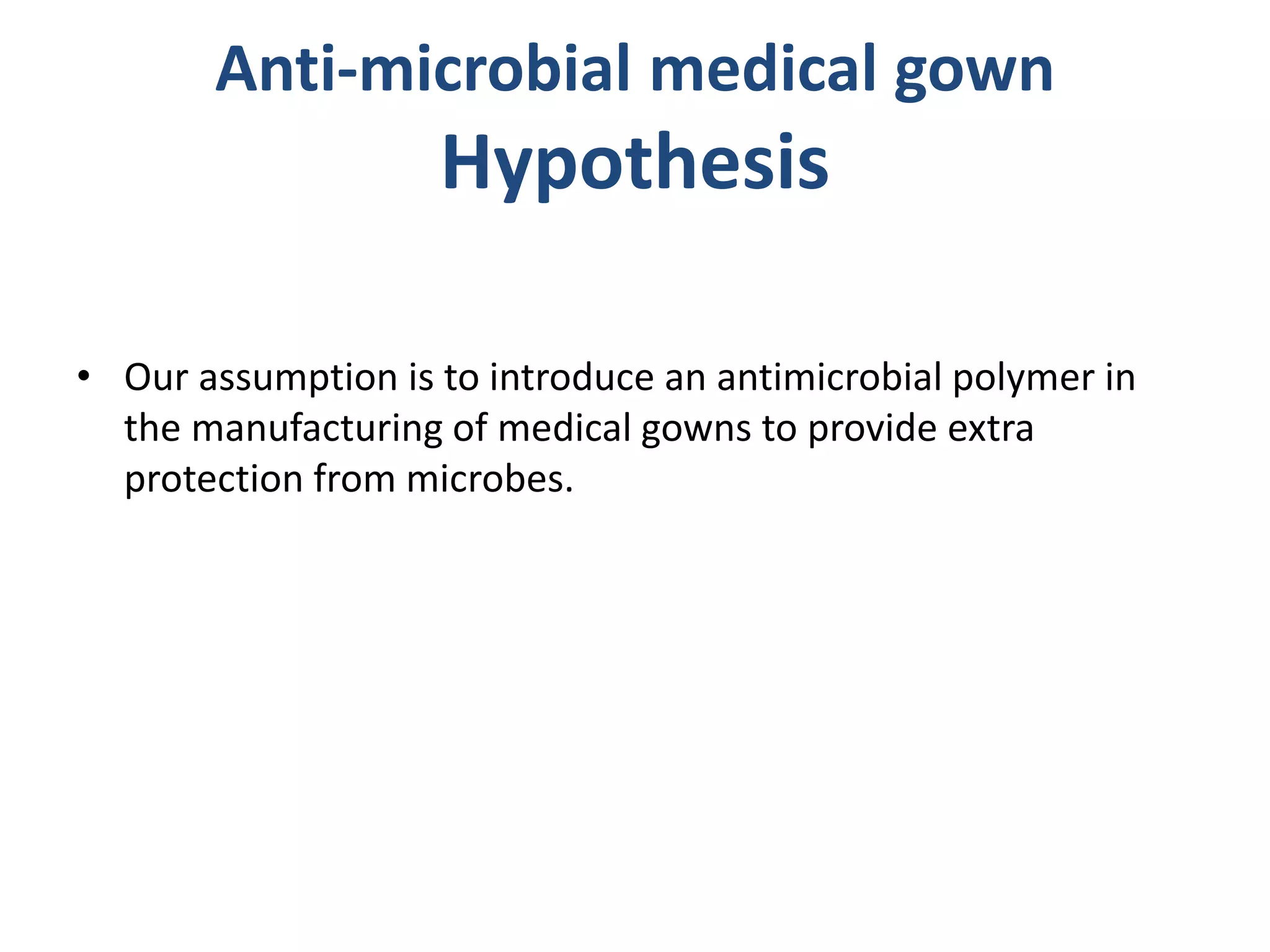 polymers,anti-microbial medical gown,IDM15 | PPTX
