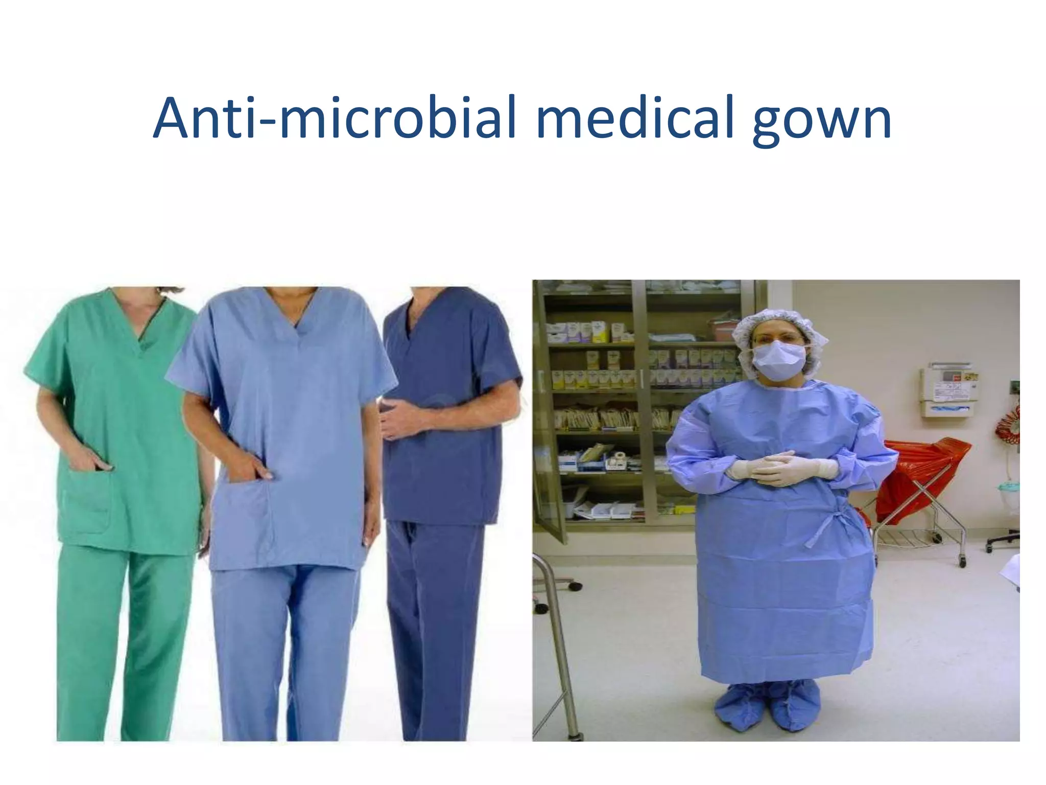 polymers,anti-microbial medical gown,IDM15 | PPTX