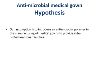 polymers,anti-microbial medical gown,IDM15 | PPTX