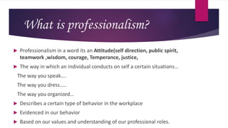 Professtionalism | PPTX