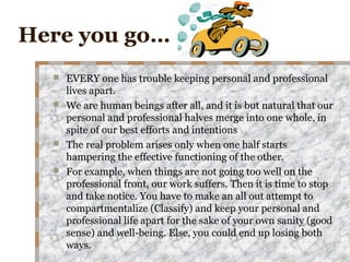 Professional vs personal life | PPT | Career Advice | Careers