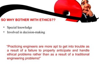 Why study engineering ethics and moral dilemmas | PPT