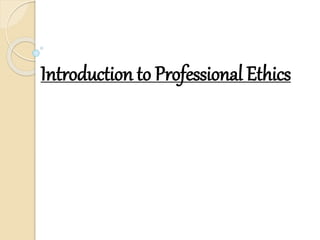 Prof ethics ppt | PPTX