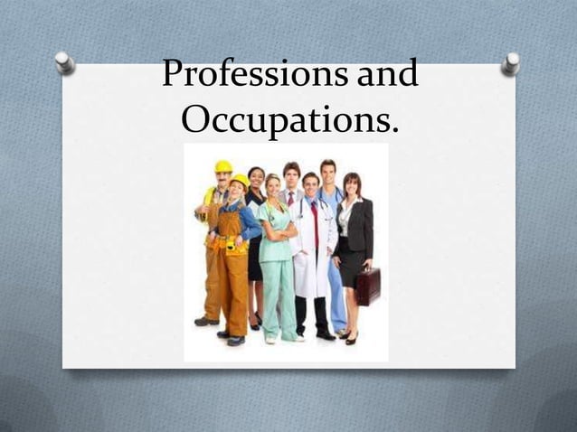 Proffesions and occupations group 2 | PPT