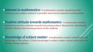 Proffessional qualities and competencies of mathematics teacher | PPTX