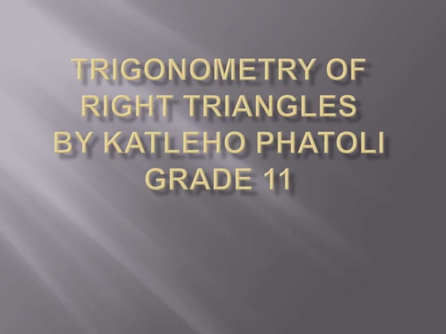 trigonomery of right triangles | PPT