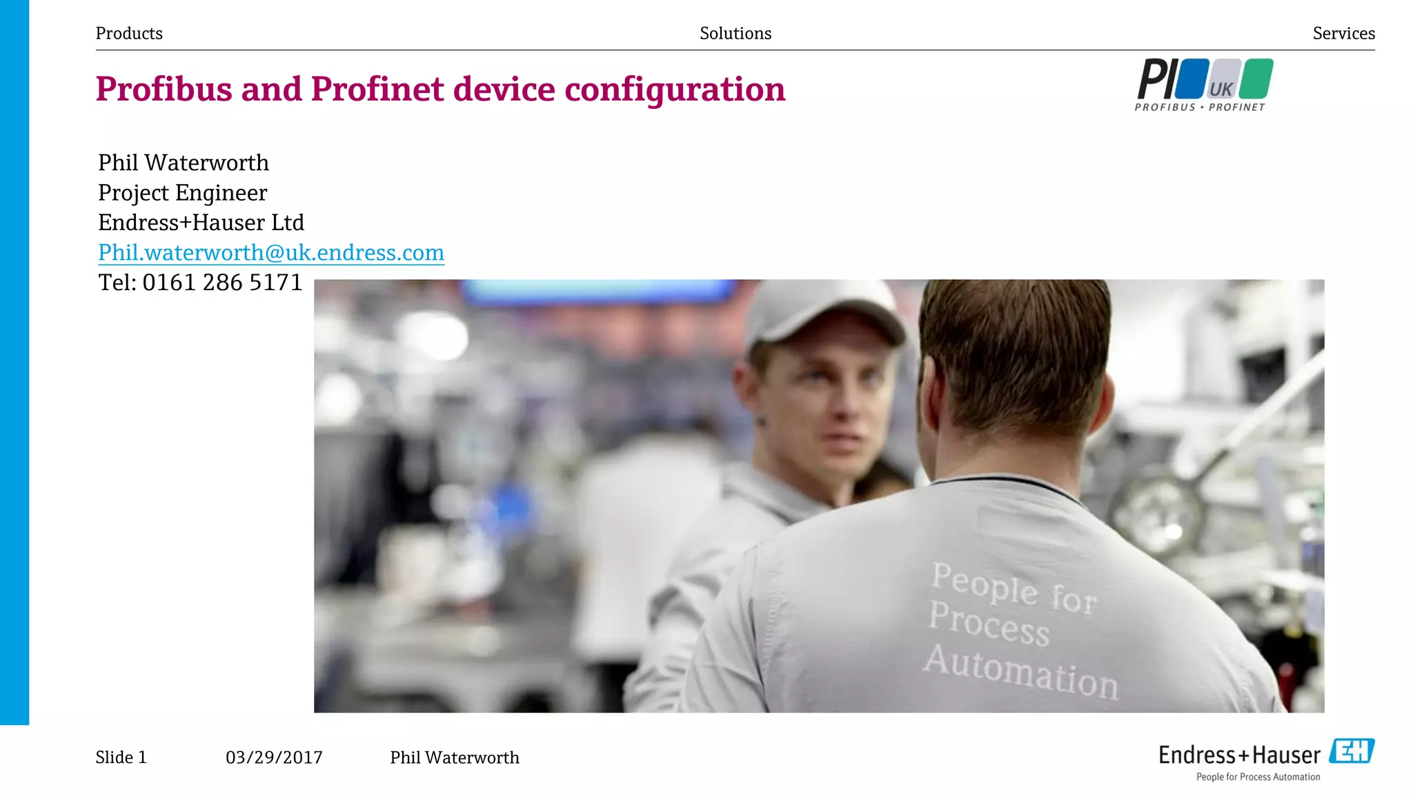 PROFIBUS and PROFINET device configuration - Phil Waterworth | PPT