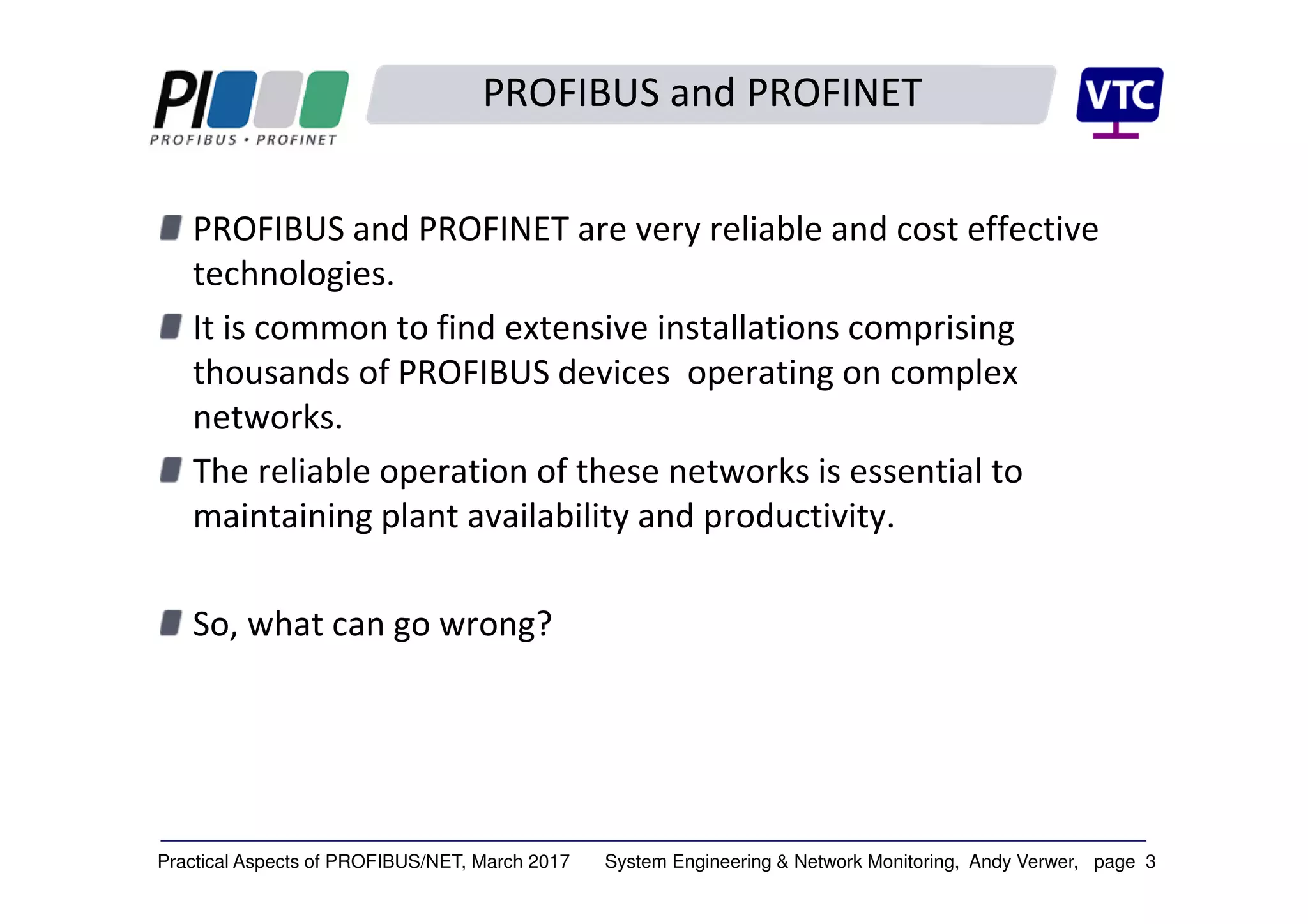 Profibus system engineering and monitoring - Andy Verwer and Peter ...