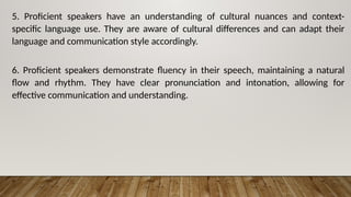 Proficiency-vs-Fluency.pptxhHHhHHhHhhhhaha | PPTX