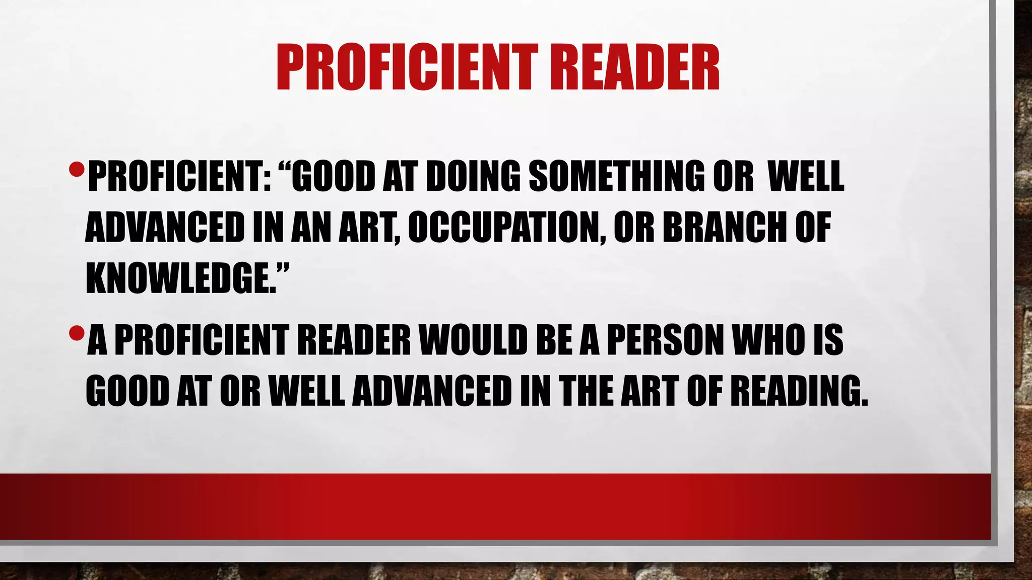 Proficient reader research pd | PPTX | Educational Assessment | Education