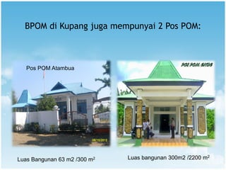 Profil BPOM Kupang | PDF