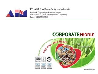 Company Profile AIM Food Indonesia | PPT