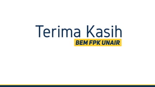 Profil BEM FPK Unair 2017 | PPTX