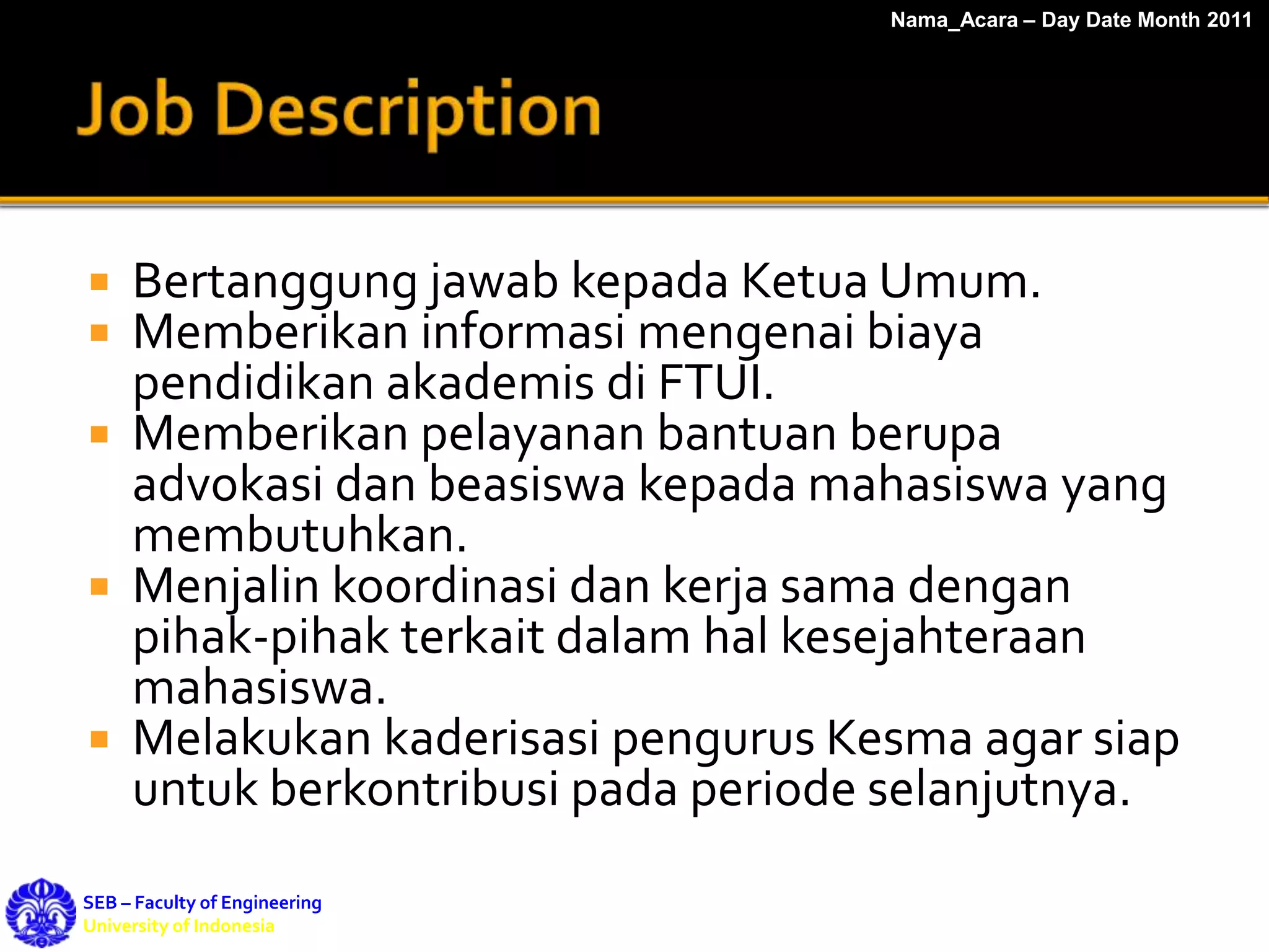 Profil bidang kesma bem ftui 2011 | PPTX