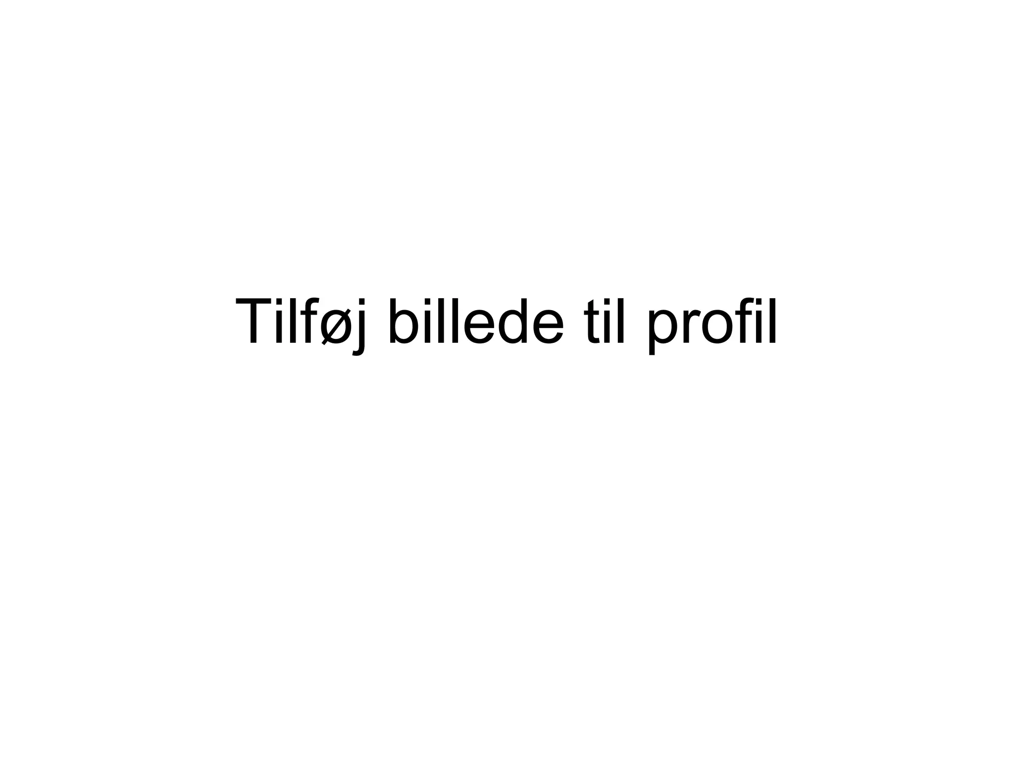 Profilbillede | PPT