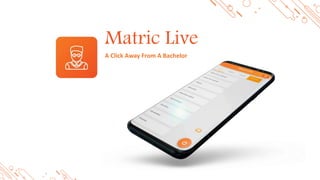 SAADC - Matric Live (Profile) | PPT