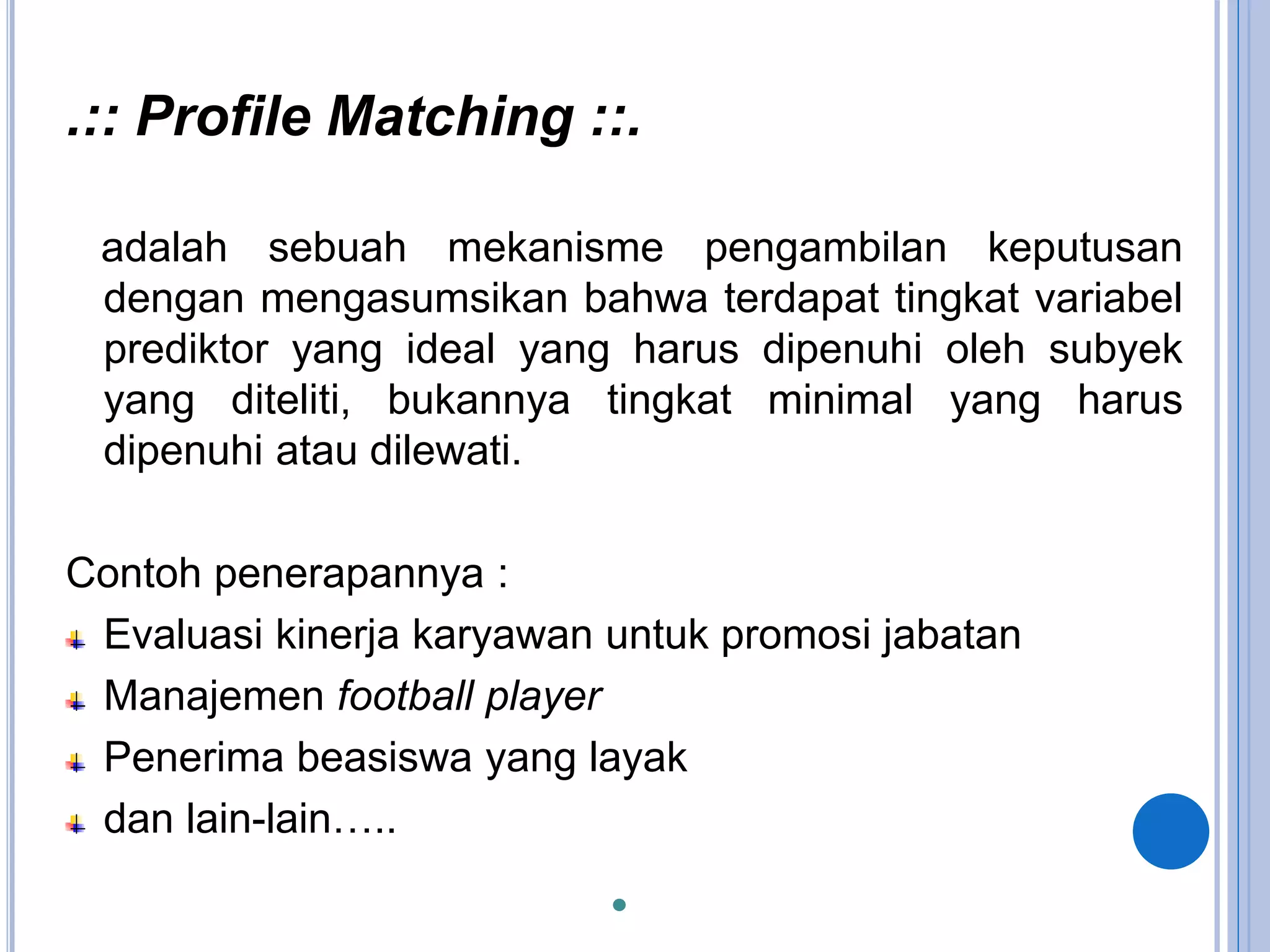 Metode Profile matching | PPT