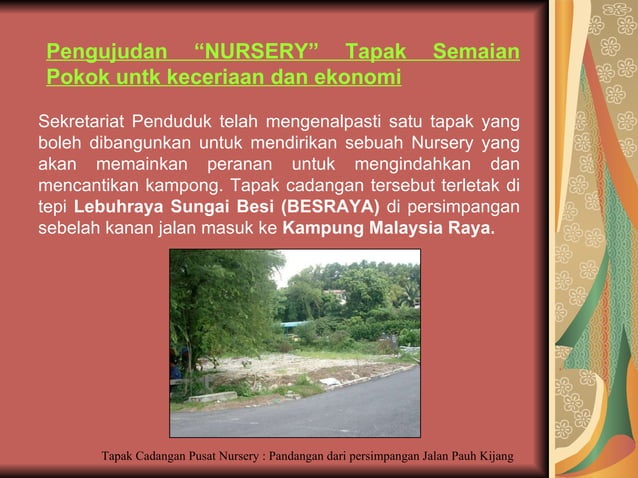 Profile Ringkas Kg Malaysia Raya Untuk Pelawat | PPT