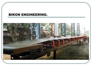 BIKON ENGINEERING MATERIAL HANDLING DIVISION | PPT