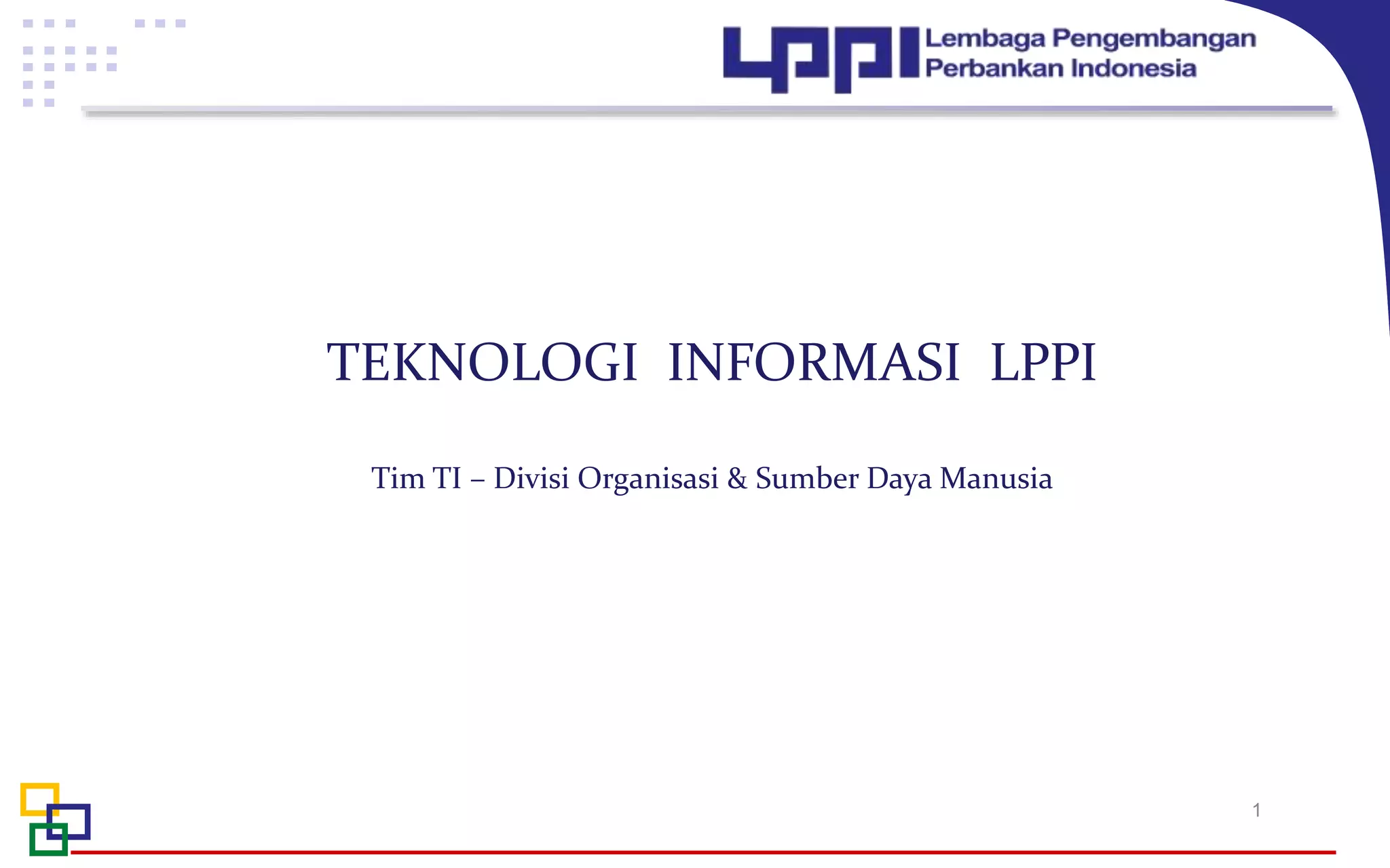 Profile Tim TI - DOS LPPI 2016 | PPT