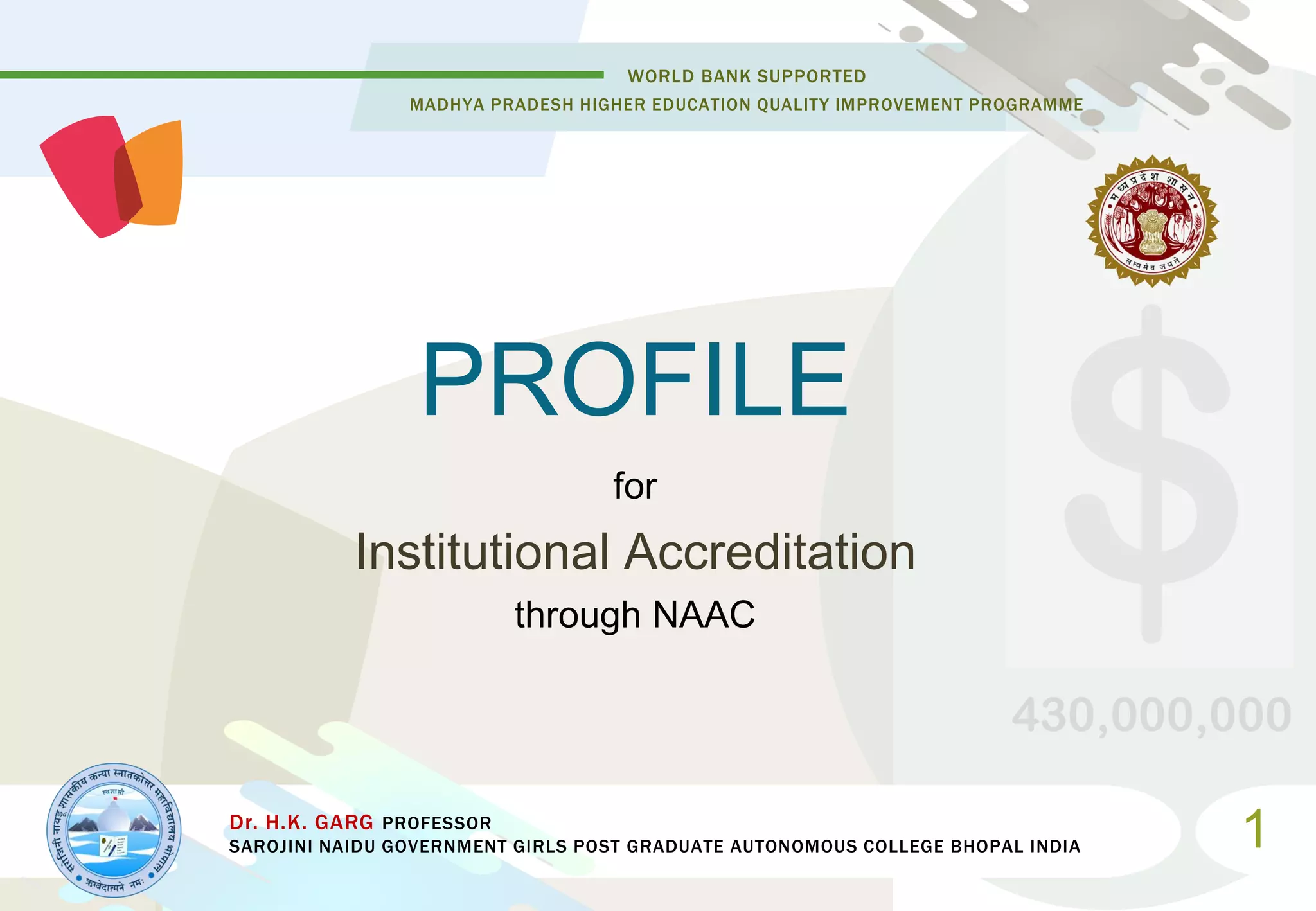 NAAC : Profile & Extended Profile - Dr HK Garg | PPT