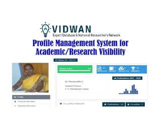Profile Management System for Academic/Research Visibility-Vidwan | PDF