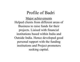 Profile Of Badri | PPT