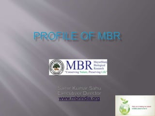 Profile of MBR | PPTX