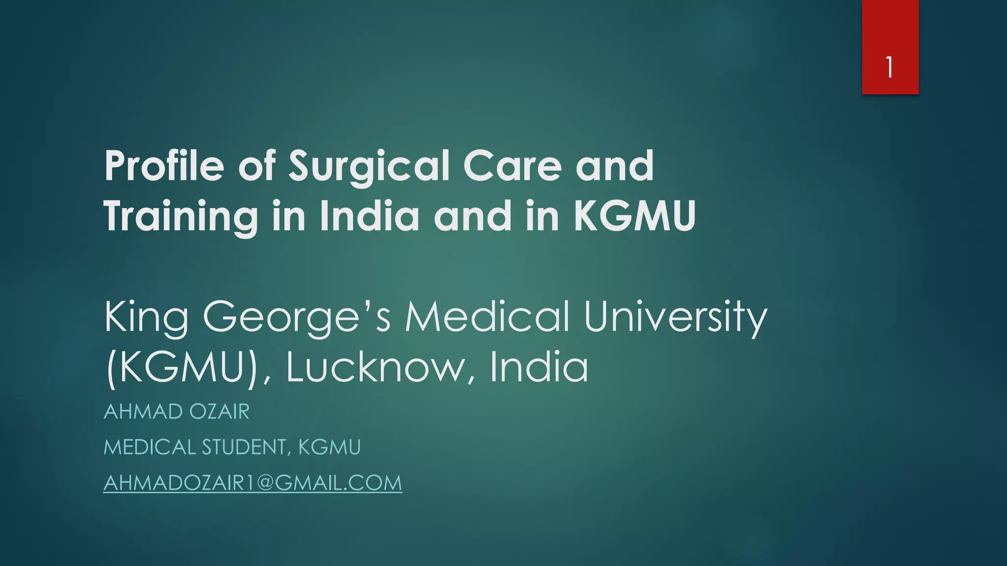 Profile of Surgical Care and Training in India and in kgmu | PDF
