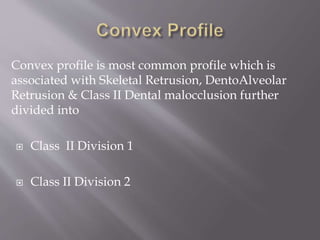 Profile oriented orthodontic treatments | PPTX