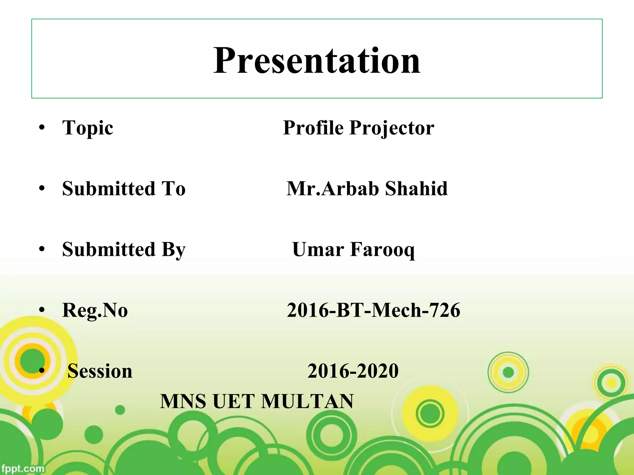 Profile projector | PPTX