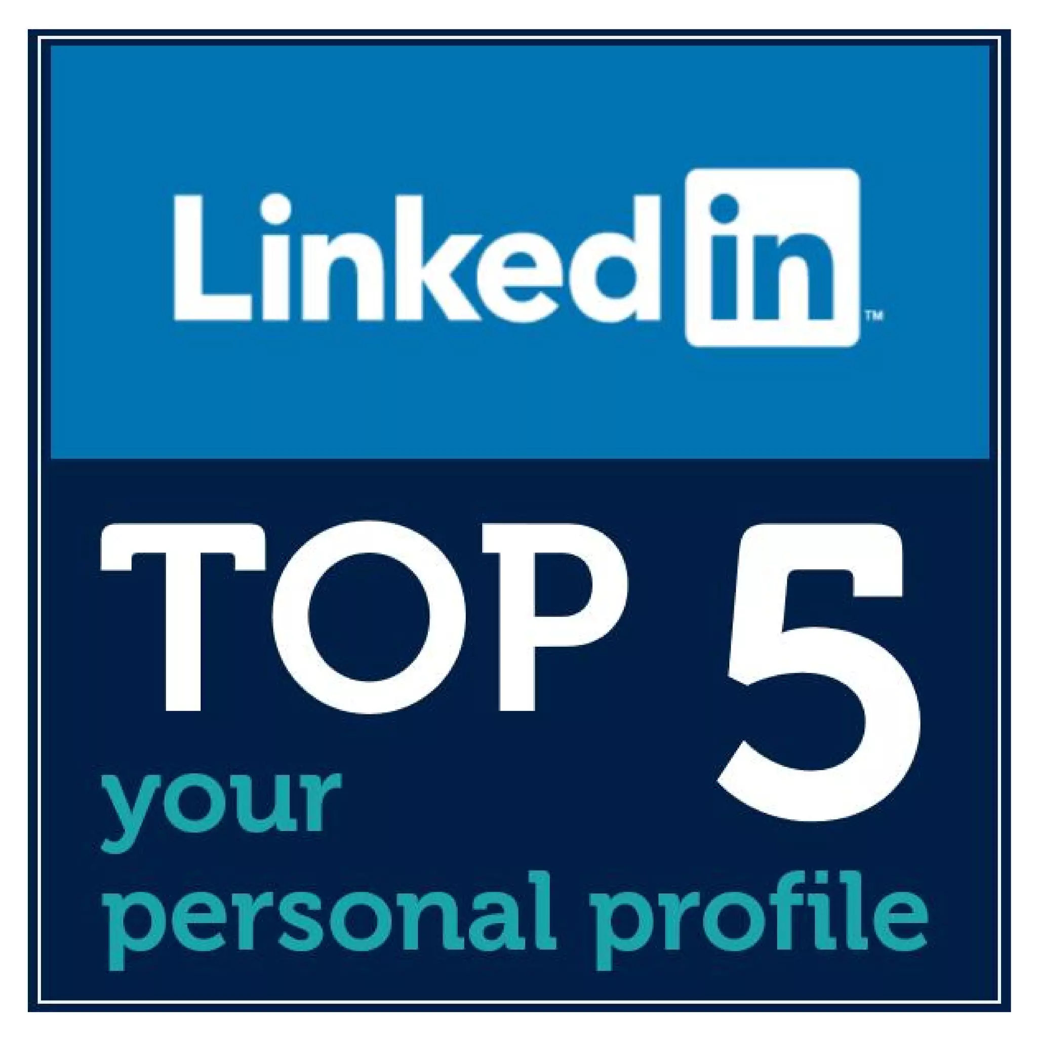 Linkedin Top 5 Profile | PDF