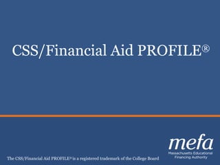The CSS/Financial Aid PROFILE | PPT