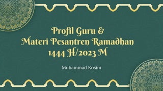 Profil Guru dan Materi Pesantren Ramadhan.pptx