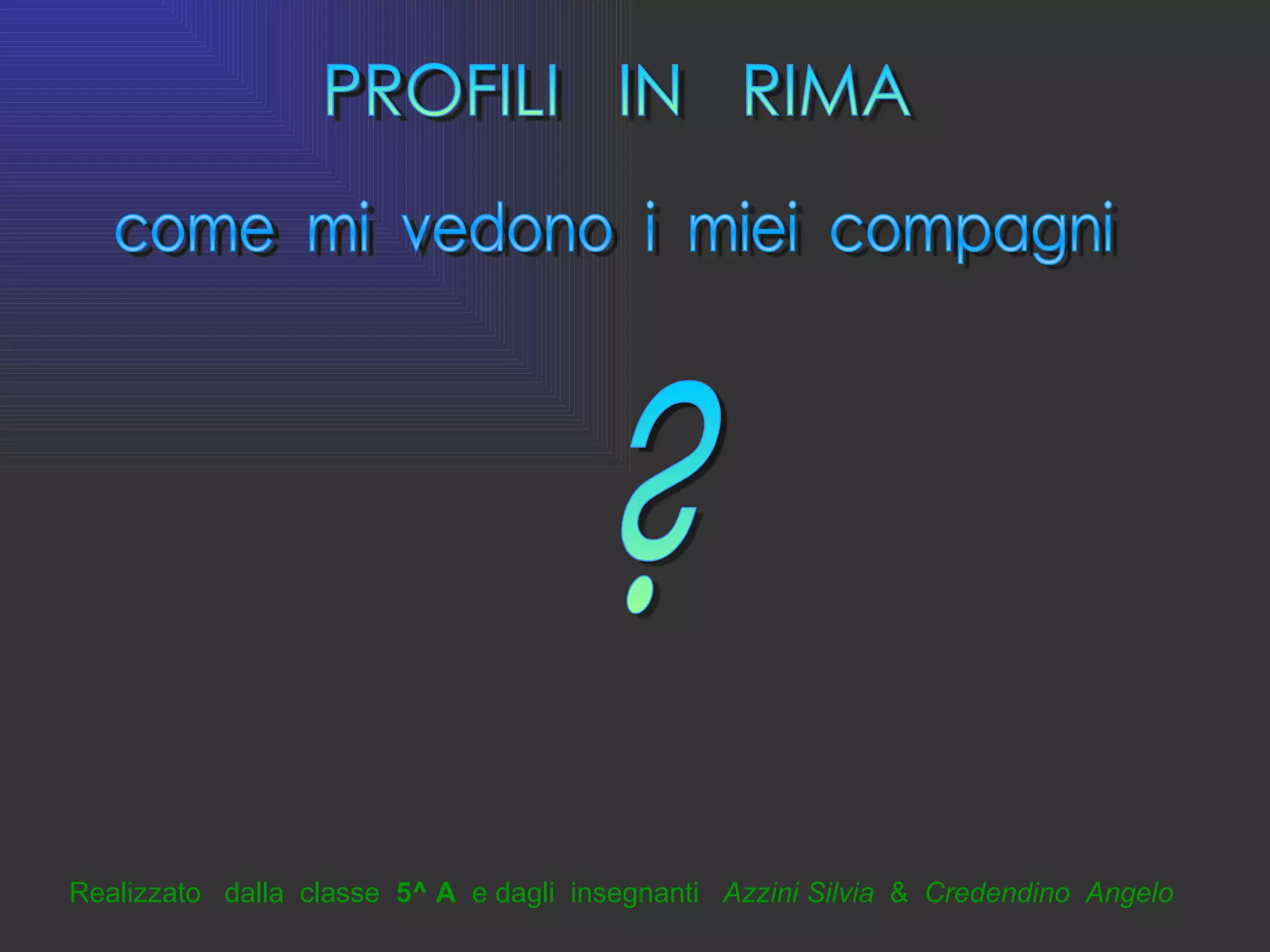 Profili in rima | PPT