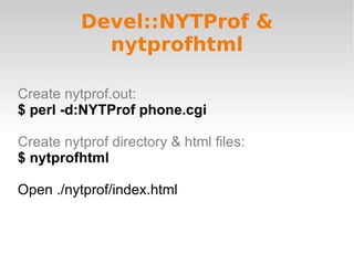 Profiling with Devel::NYTProf | ODP