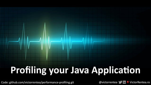 Profiling Your Java Application Ppt