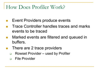 Profiling its okay in sql server | PPT