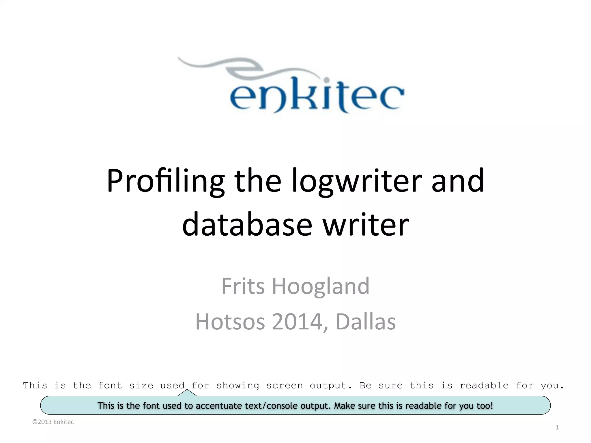 Profiling the logwriter and database writer | PPT