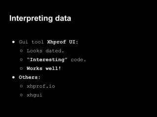 Profiling with Xhprof | PDF