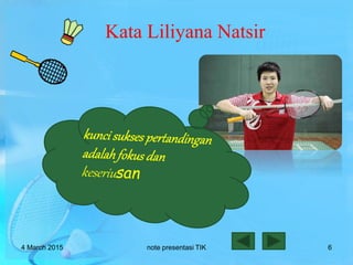 Profil liliyana natsir (butet) | PPT