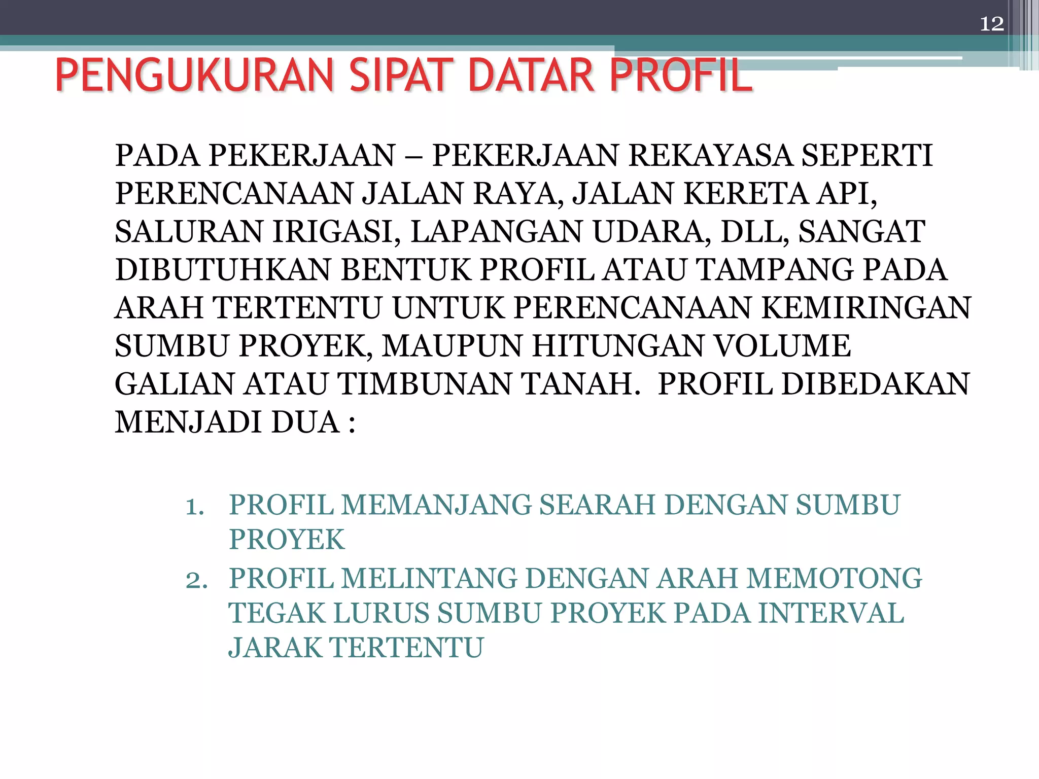 Profil memanjang dan melintang (sifat datar) | PPTX