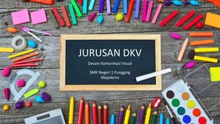 Profil Pengenalan DKV.pptx