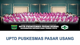 PROFIL PKM PASAR USANG PARIAMAN UNTUK PKL.ppt